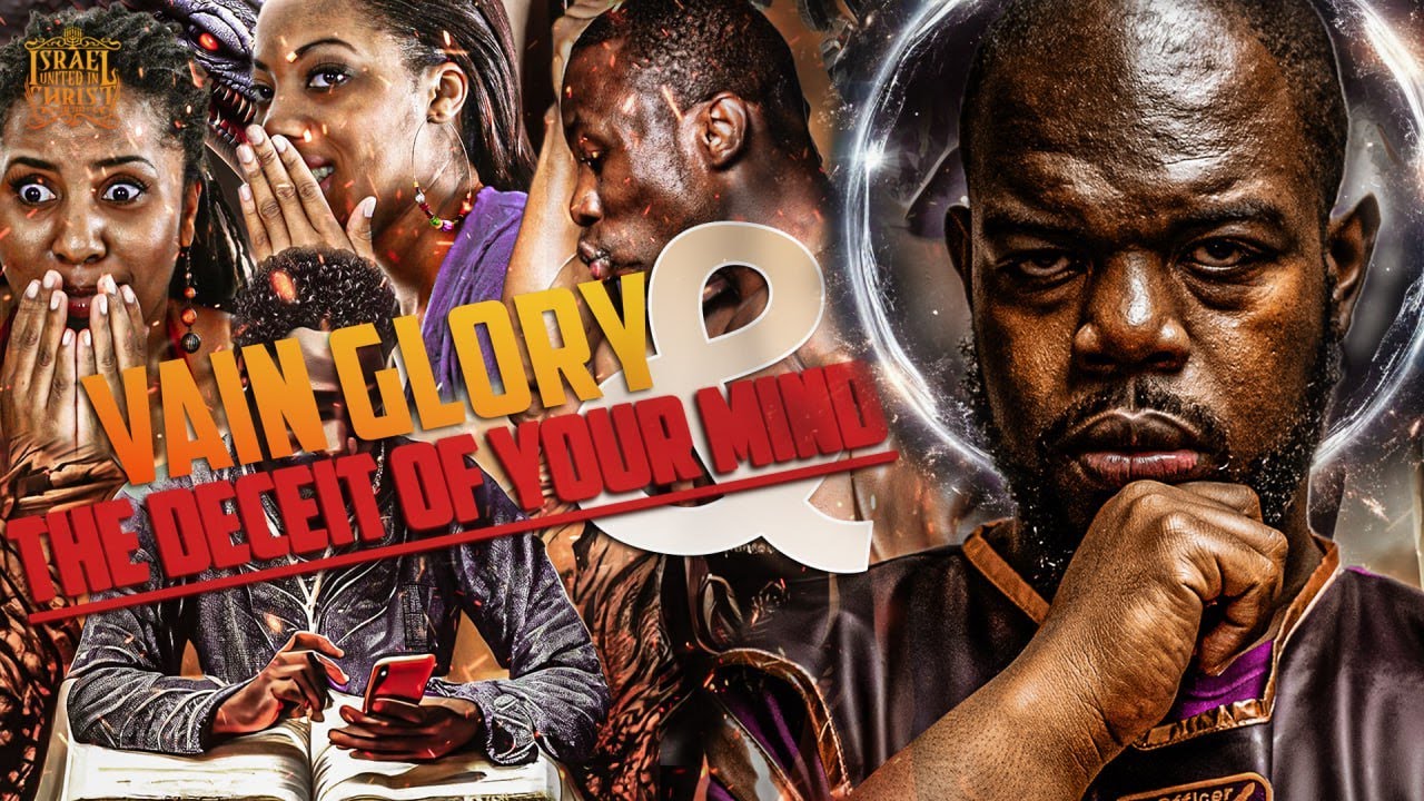 Vain Glory & The Deceit of Your Mind - YouTube