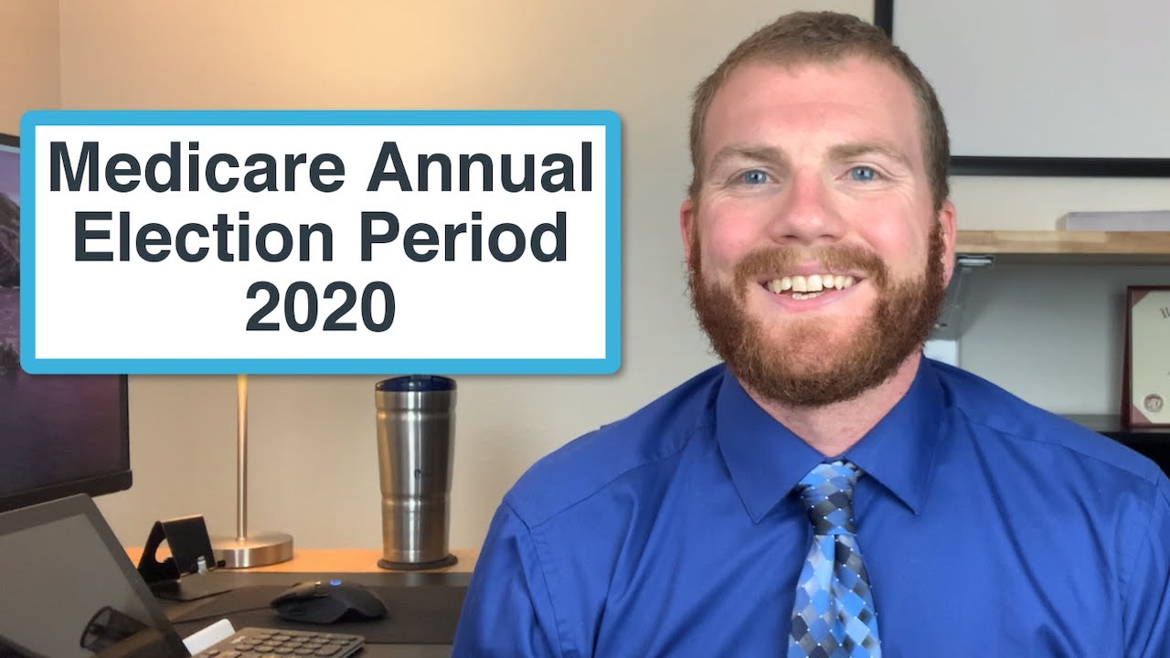 Medicare Annual Election Period (AEP) 2020 - YouTube