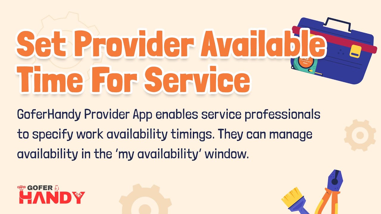 Set Provider Available Time For Service - GoferHandy - YouTube