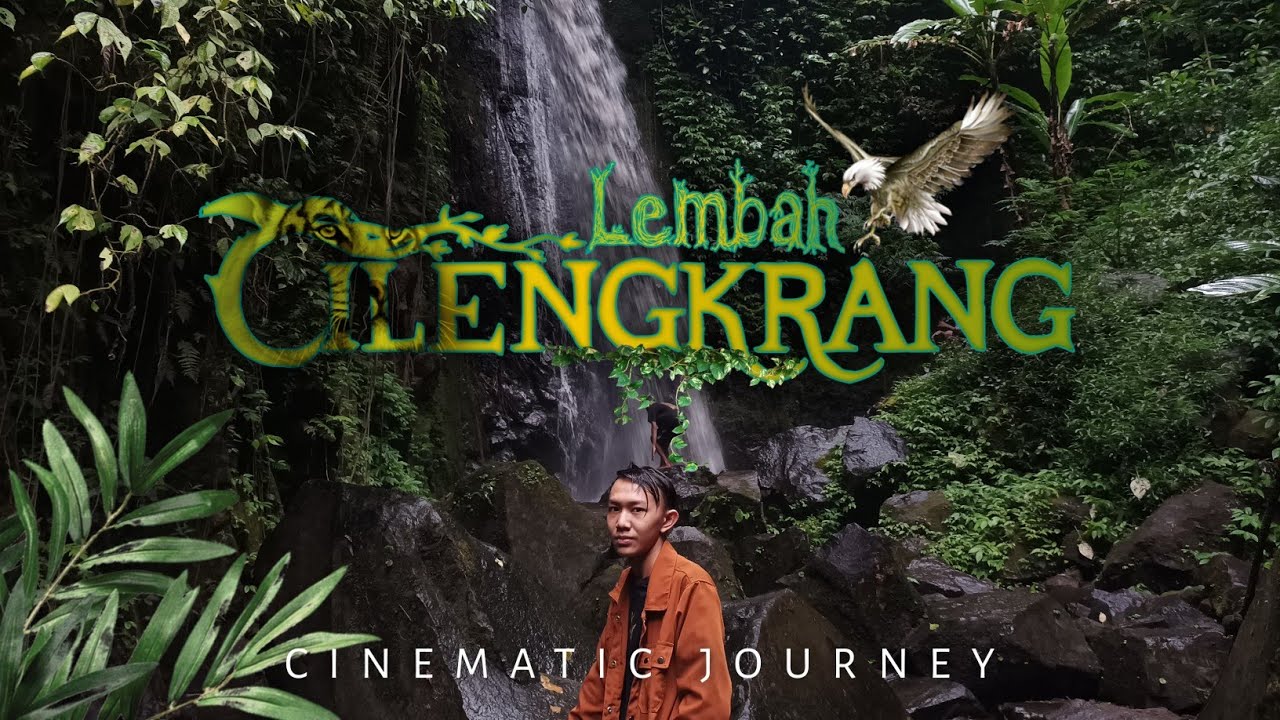 CINEMATIC ALAM LEMBAH CILENGKRANG | KUNINGAN, JAWA BARAT - YouTube