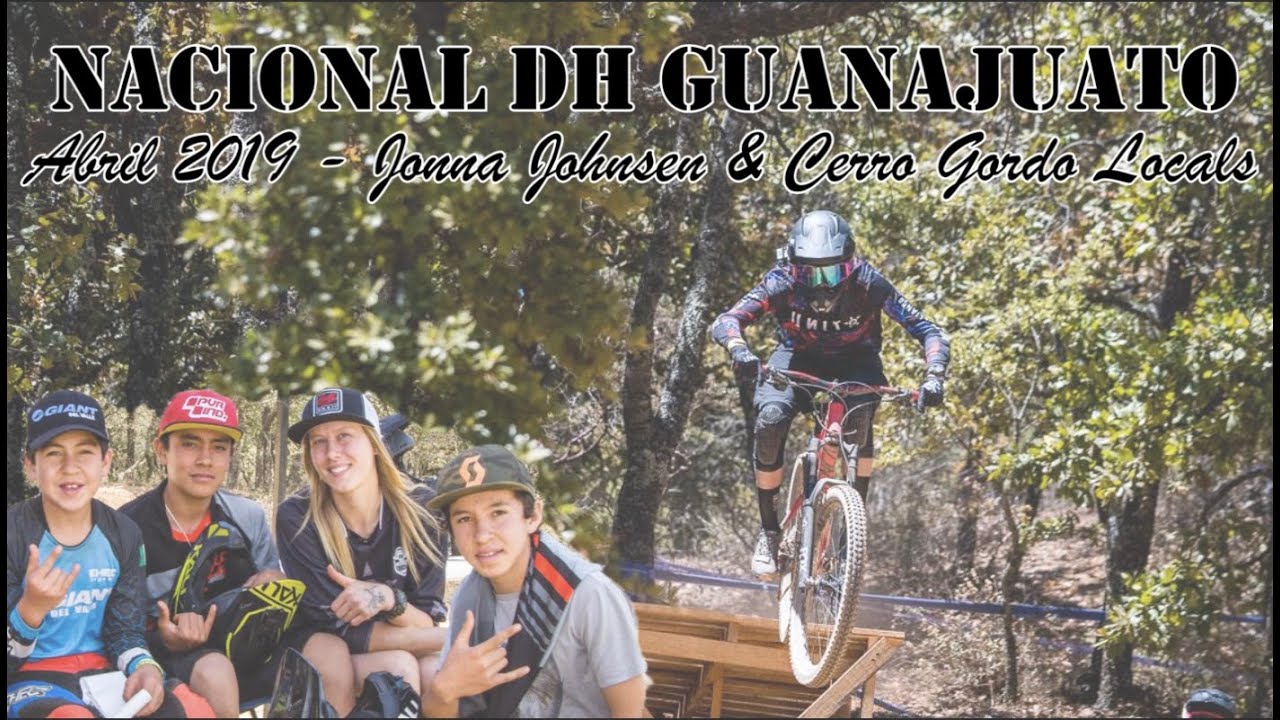 Nacional DH La Venada Guanajuato 2019 Jonna & CGL - YouTube