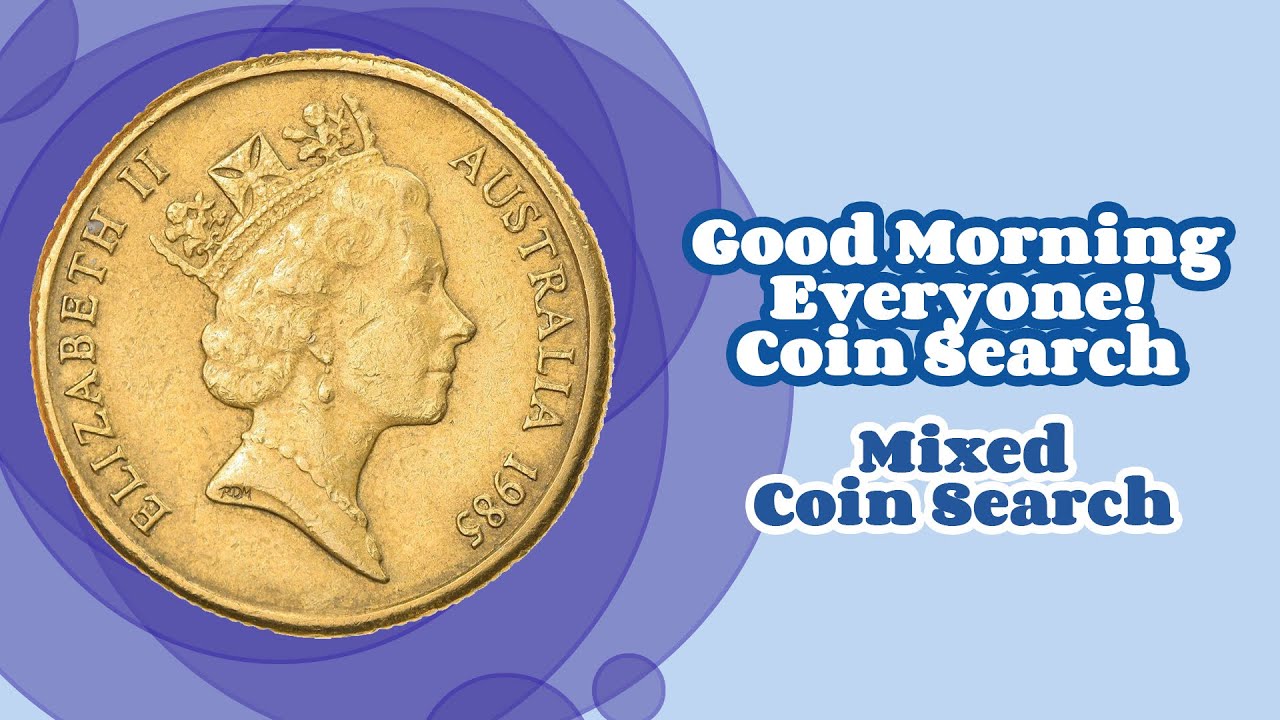 Good Morning Everyone! Coin Search | Rare and Valuable (Mixed Coin ...
