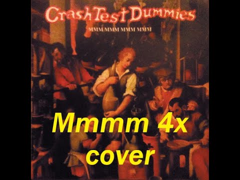 Crash Test Dummies Mmmm Mmmm Mmmm Mmmm guitar cover #guitarists # ...