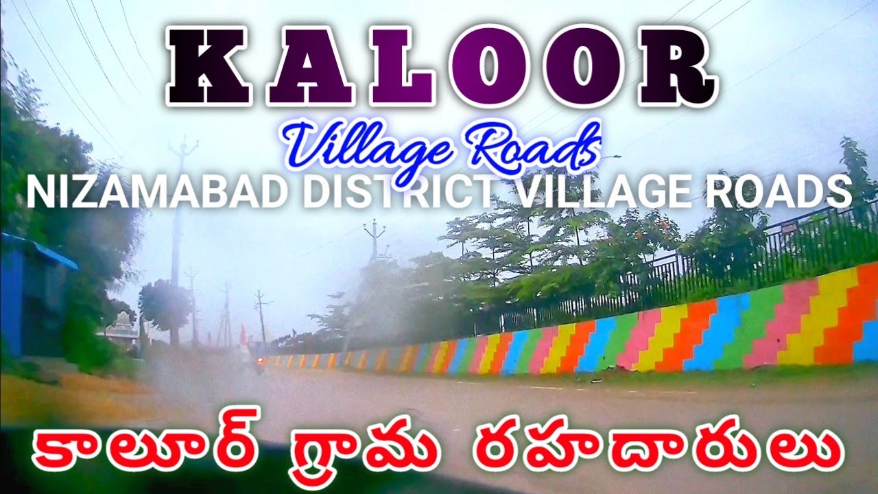 Main Roads Kaloor | Nizamabad Mandal and District | - YouTube