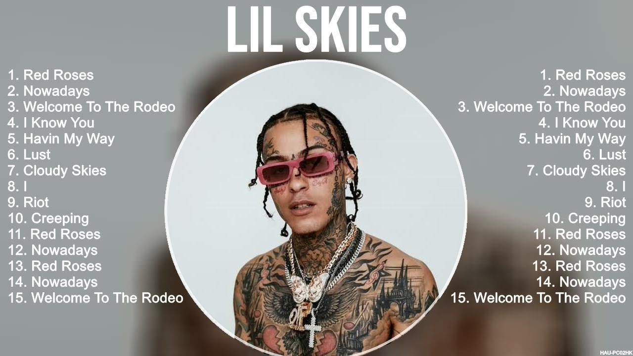 Lil Skies Greatest Hits Full Album ️ Top Songs Full Album ️ Top 10 Hits ...