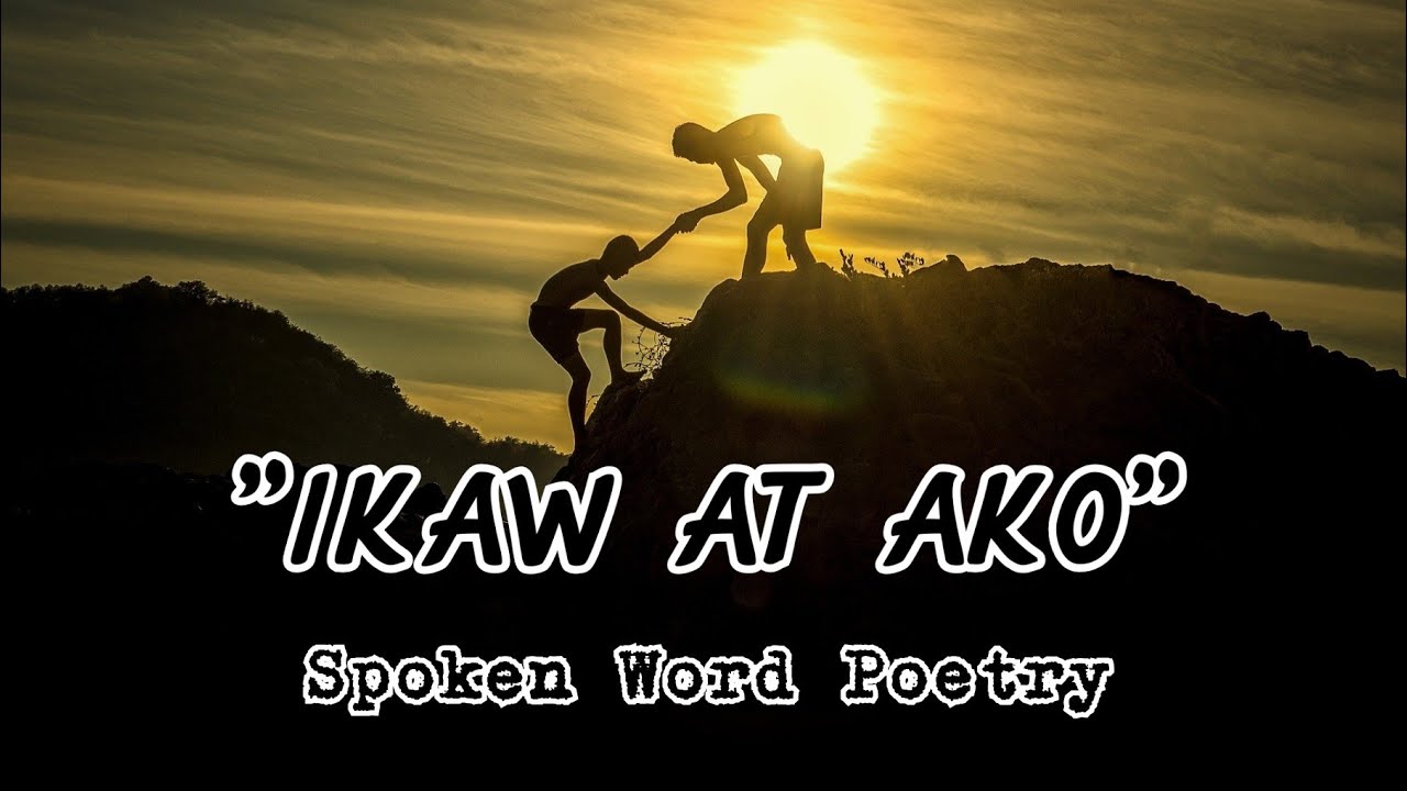 Ikaw At Ako | Spoken Word Poetry | Ritz Inspire - YouTube
