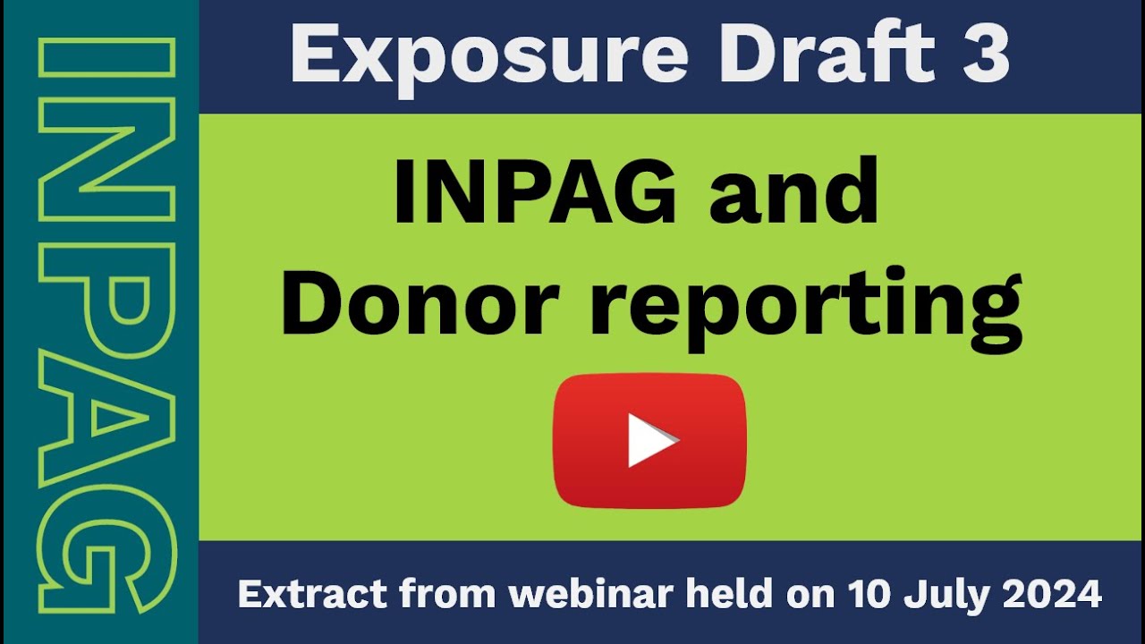 INPAG and Donor reporting Video: Q&A from INPAG ED3 Webinar (2024 ...