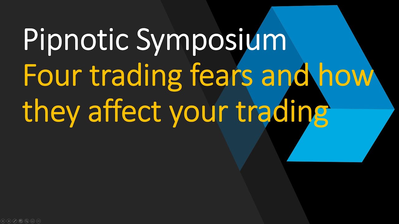 TRADING PSYCHOLOGY: Four trading fears and how they affect your trading ...