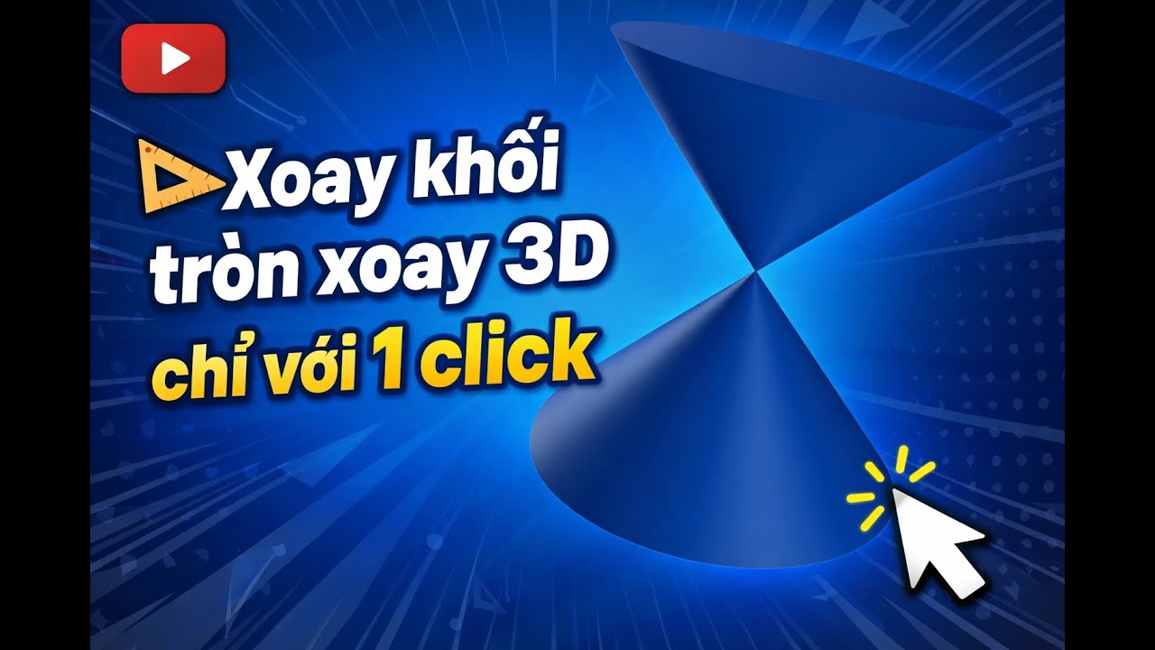 📐 Công cụ 3D Trực quan hóa Khối Tròn Xoay | Miễn phí - YouTube