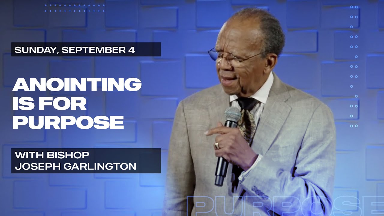 The Anointing Is For Purpose | Bishop Garlington | 11am - YouTube