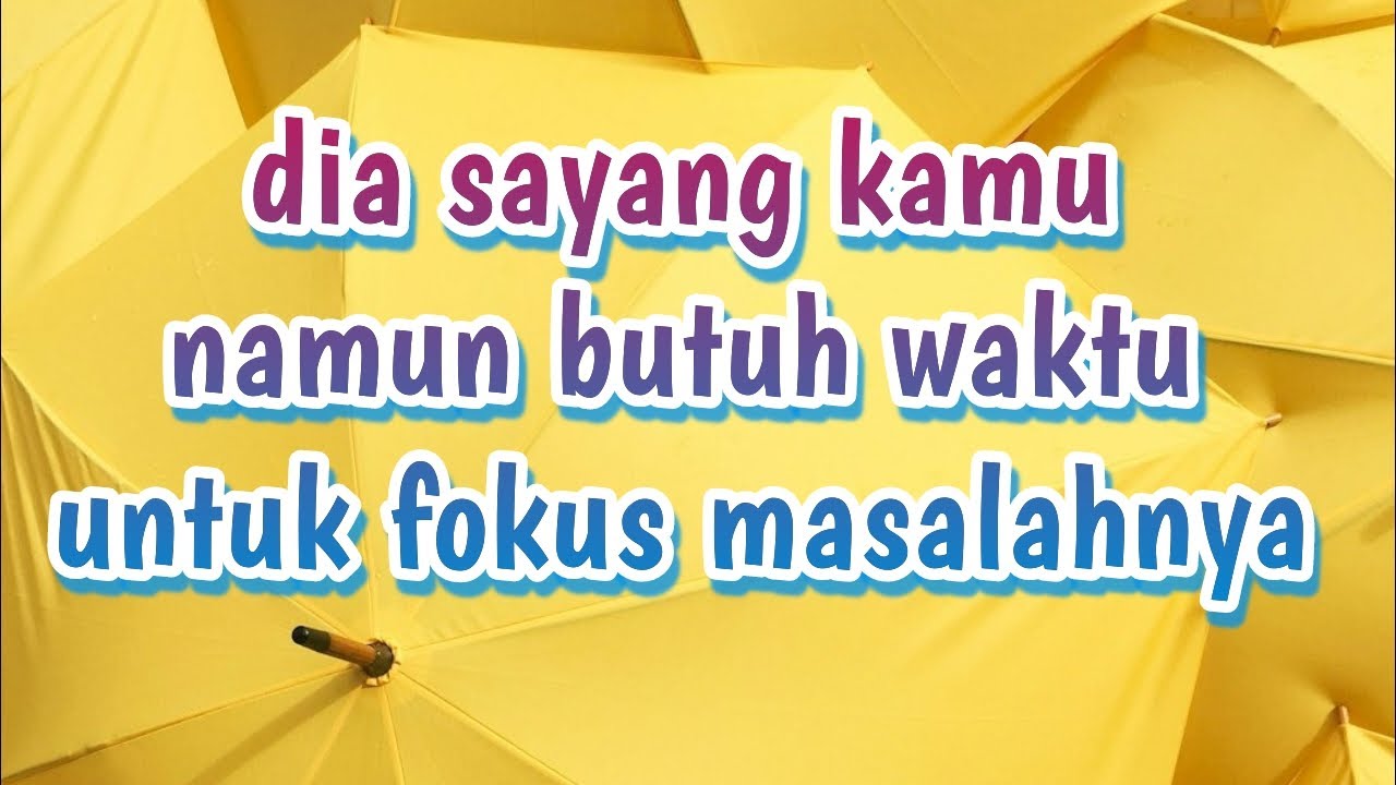 perasaan dan keadaan dia hari ini - YouTube