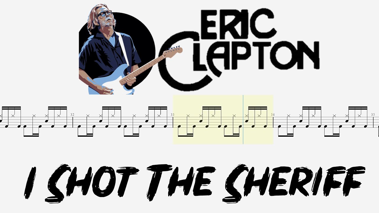 Eric Clapton - I Shot The Sheriff (Drum Notation) By @chamisdrums - YouTube