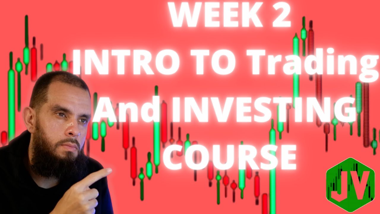 Intro to Day-Trading Course Week 2 - YouTube