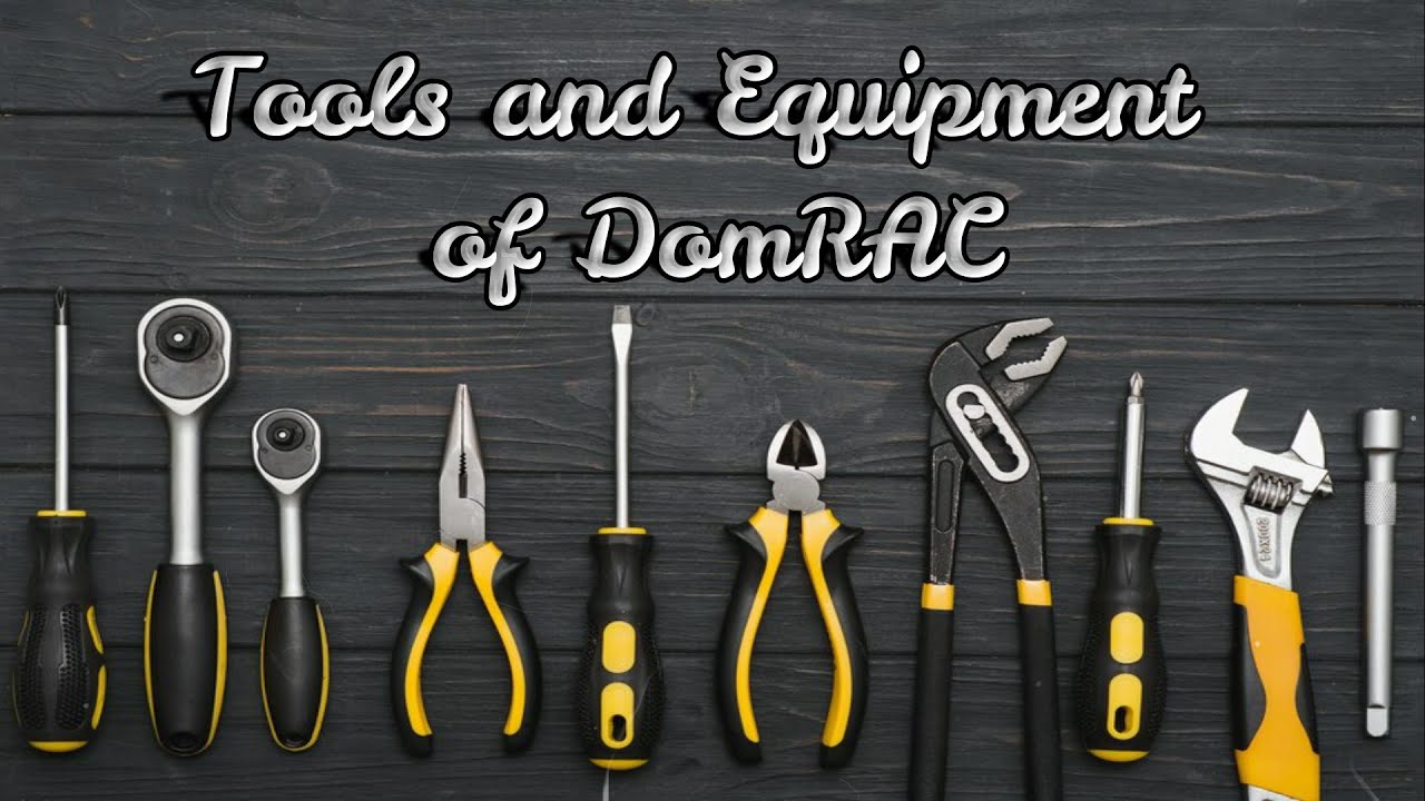 Tools and Equipment of DomRAC - YouTube