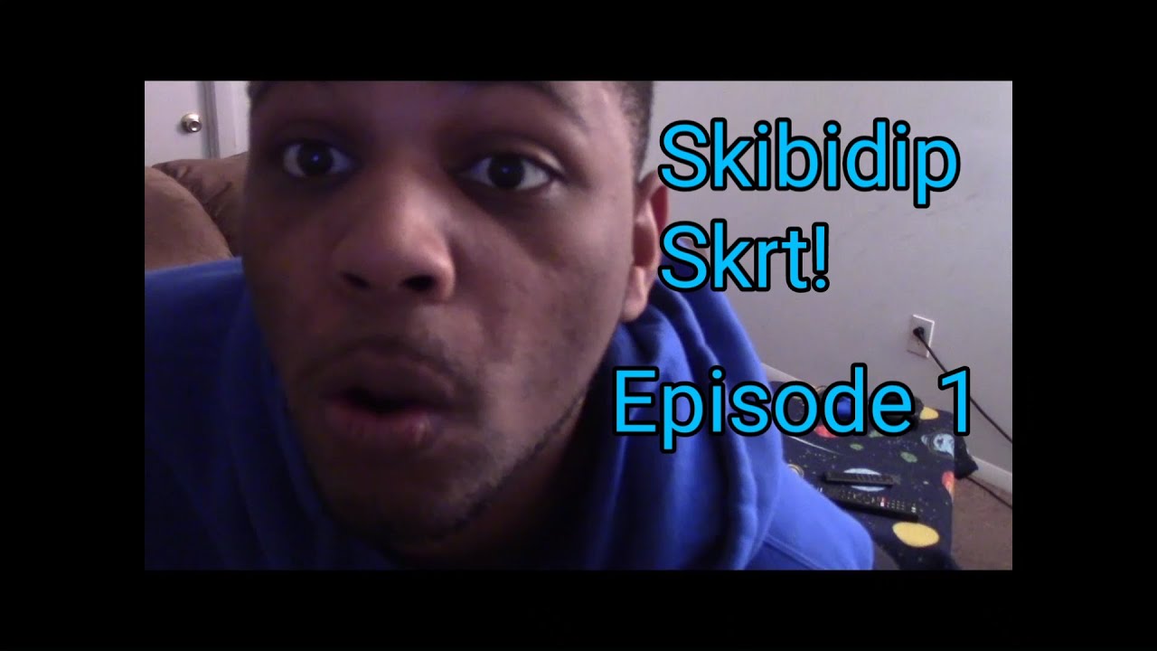 Skibidip Skrt! Episode 1 - YouTube