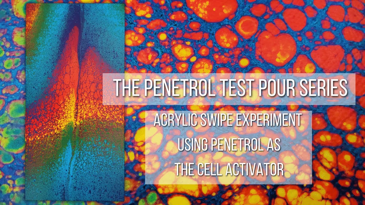 The Penetrol Test Pour Series: Acrylic Swipe Experiment Using Penetrol ...