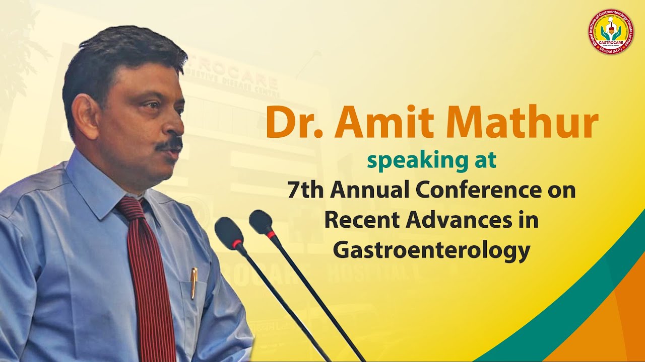 Dr. Amit Mathur speaking at 7th Annual #Conference on Recent #Advances ...