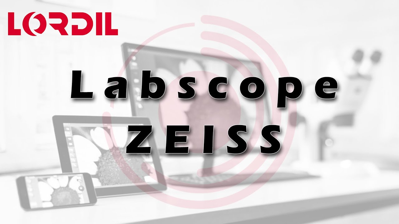 🔬 Lordil Solutions : ZEISS - Logiciel Labscope - YouTube