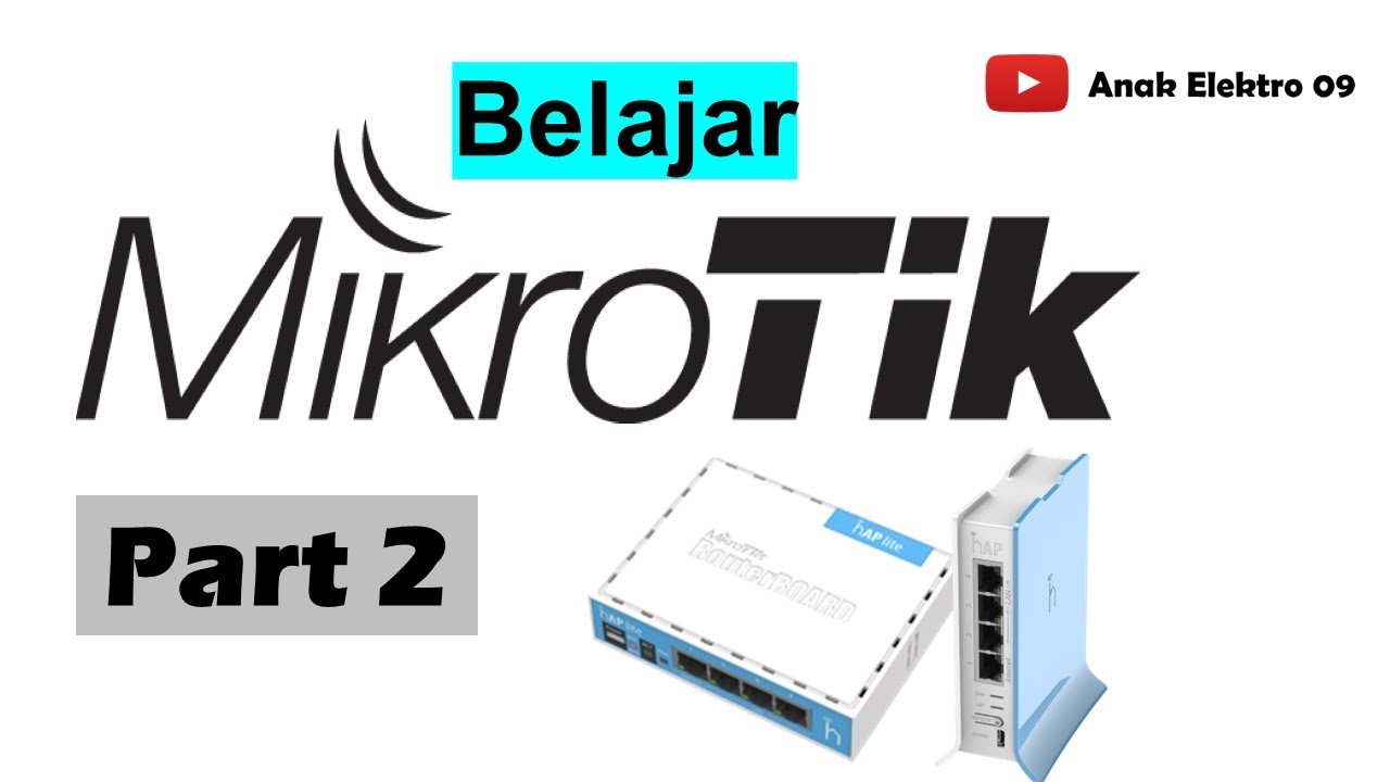 Belajar Mikrotik Part 2 (Mengakses MikroTik Menggunakan Webfig) - YouTube