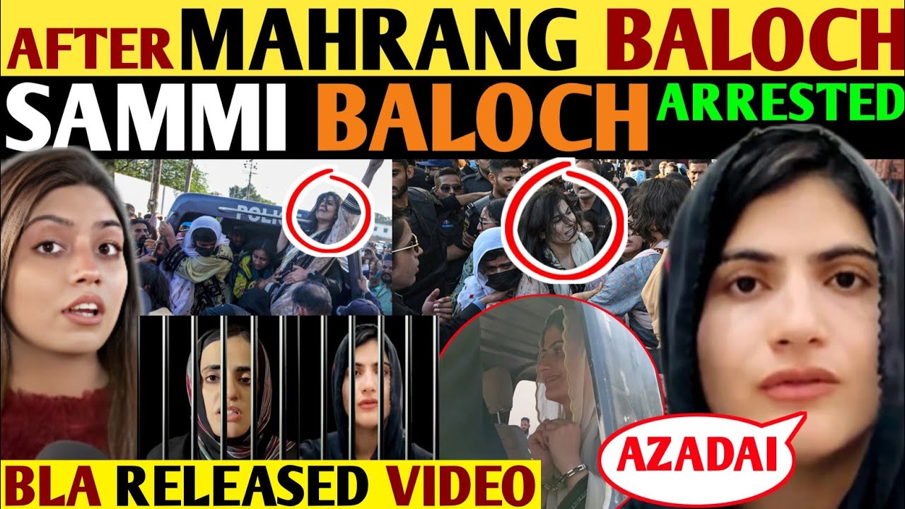 AFTER MAHRANG BALOCH-BALOCH LEADER SAMMI BALOCH ARRESTED- TOP SECRET ...