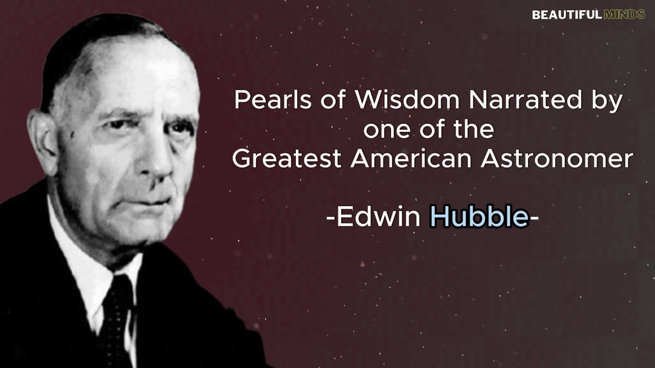 Quotes By Edwin Hubble