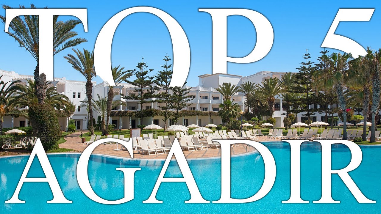 TOP 5 BEST all-inclusive resorts in AGADIR, Morocco [2023, PRICES ...