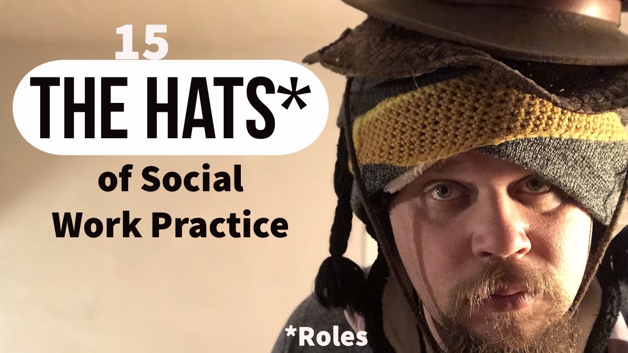 The 15 Hats ahem Roles Of Social Workers YouTube the-15-hats-ahem-roles-of-social-workers-youtube