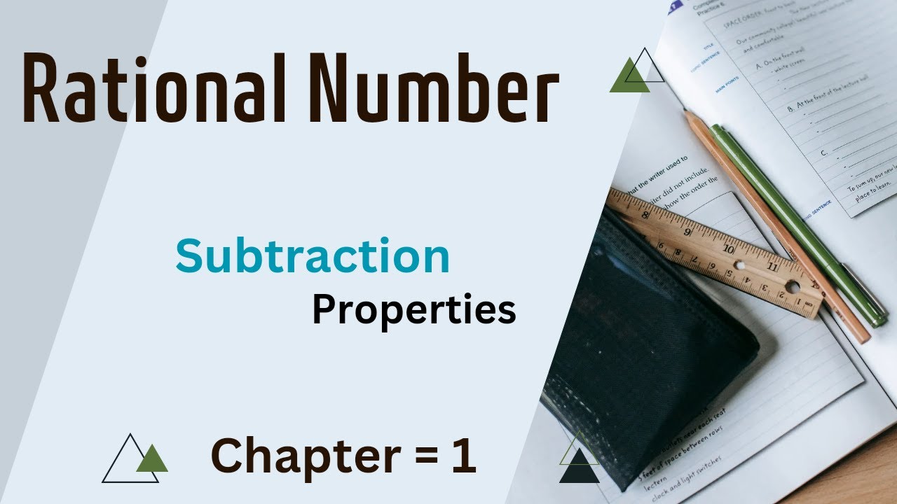 Chapter 1 Rational Numbers || Subtraction Properties || Class 8 Maths ...