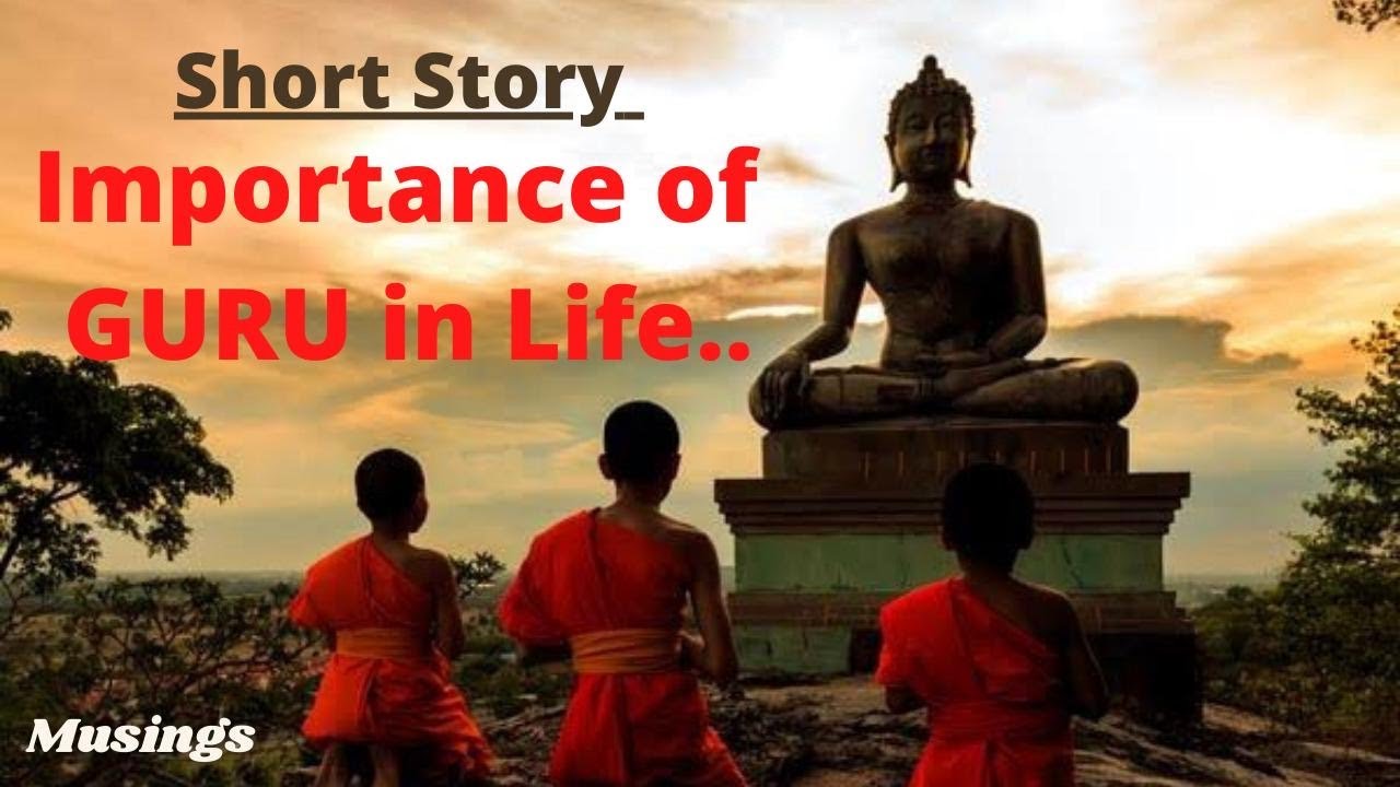 Short Story about Importance of Guru in Life... - YouTube