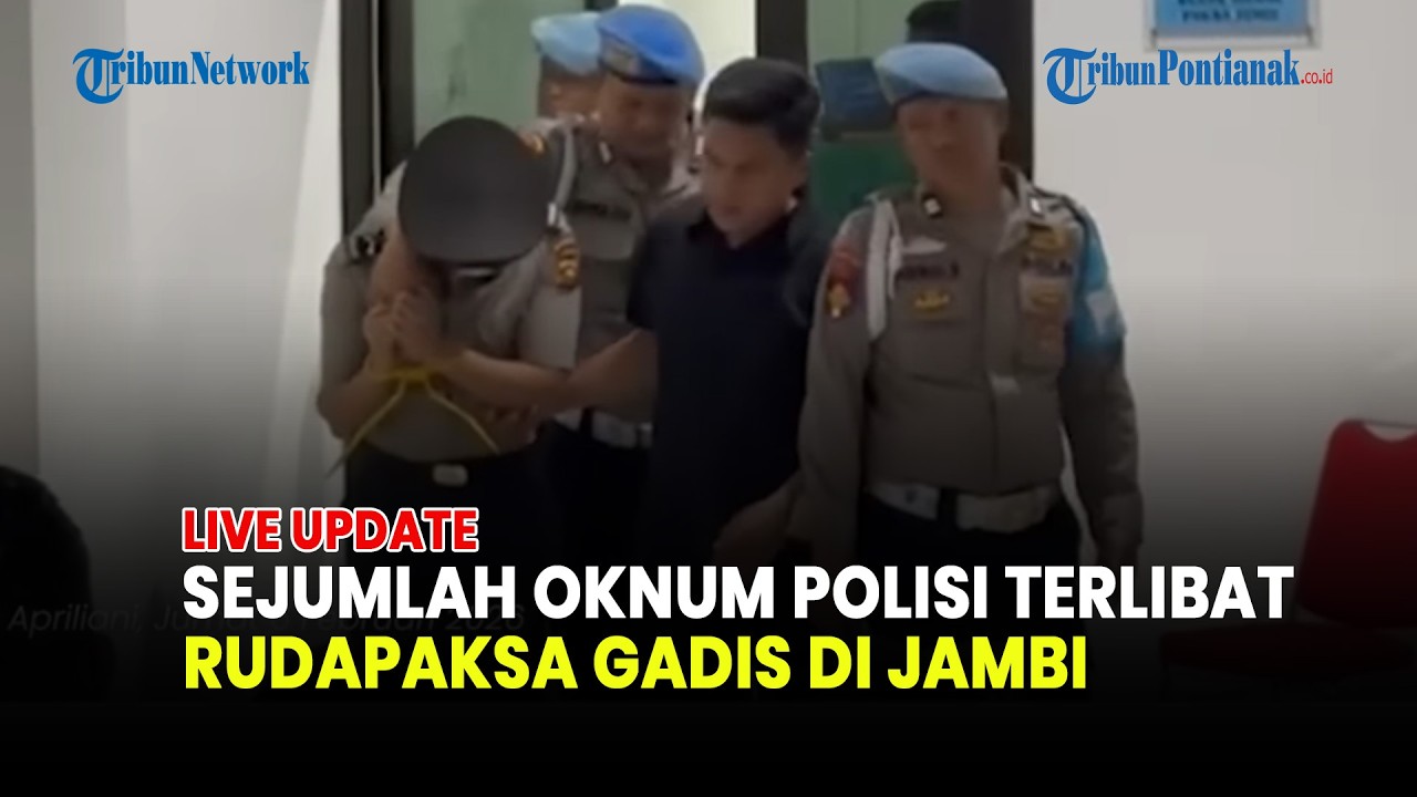 🔴FAKTA BARU KASUS RUDAPAKSA DI JAMBI, 4 OKNUM POLISI LAIN DIDUGA ...