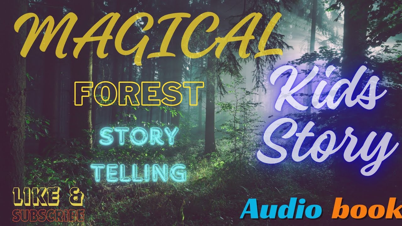 Magical Forest Adventure: Kids Story Audiobook - YouTube