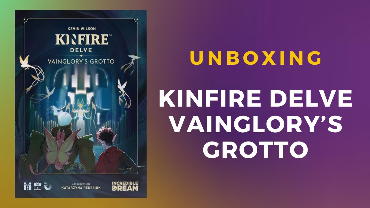 Kinfire Delve: Vainglory's Grotto Board Game Unboxing | DaniCha - YouTube