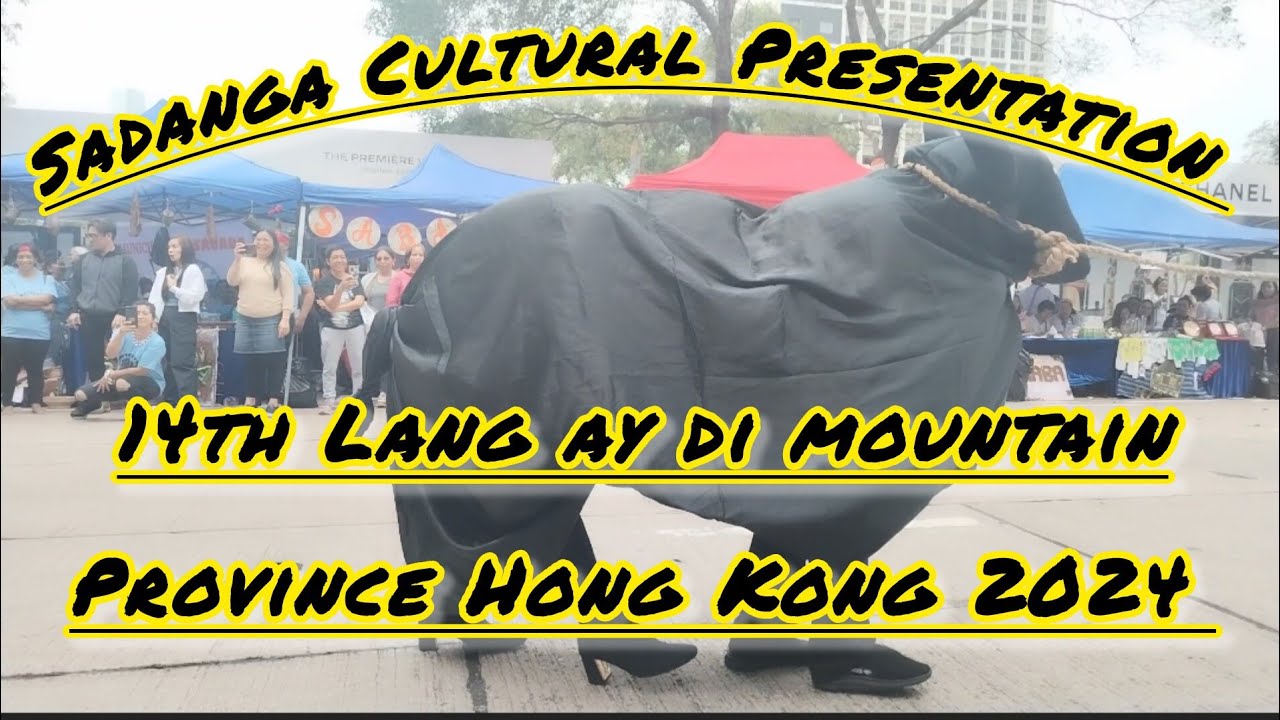 Sadanga Cultural Presentation 14th Lang ay di mountain Province ...