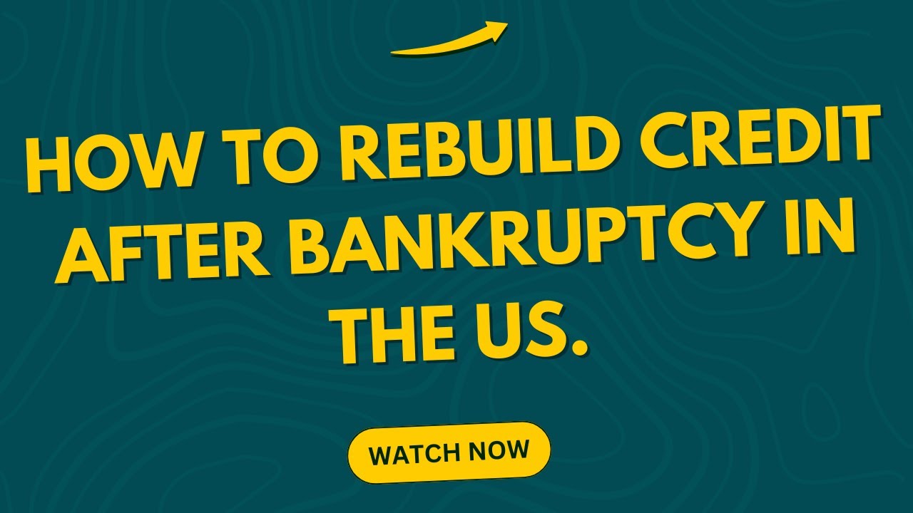 How to rebuild credit after bankruptcy in the US. - YouTube