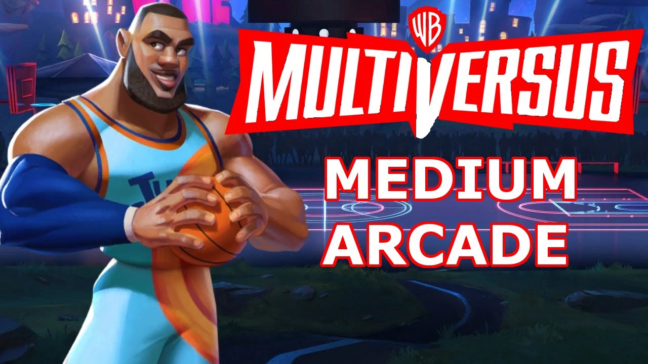 MultiVersus Medium Arcade with Lebron James - YouTube
