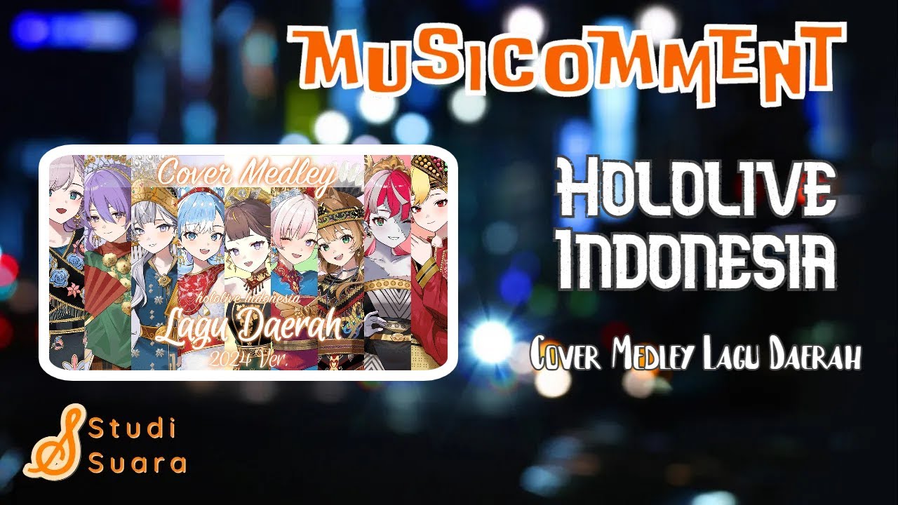 Holo ID Bikin Cover Lagu Daerah Lagi? Lebih Bagus Nggak Nih? | Hololive ...