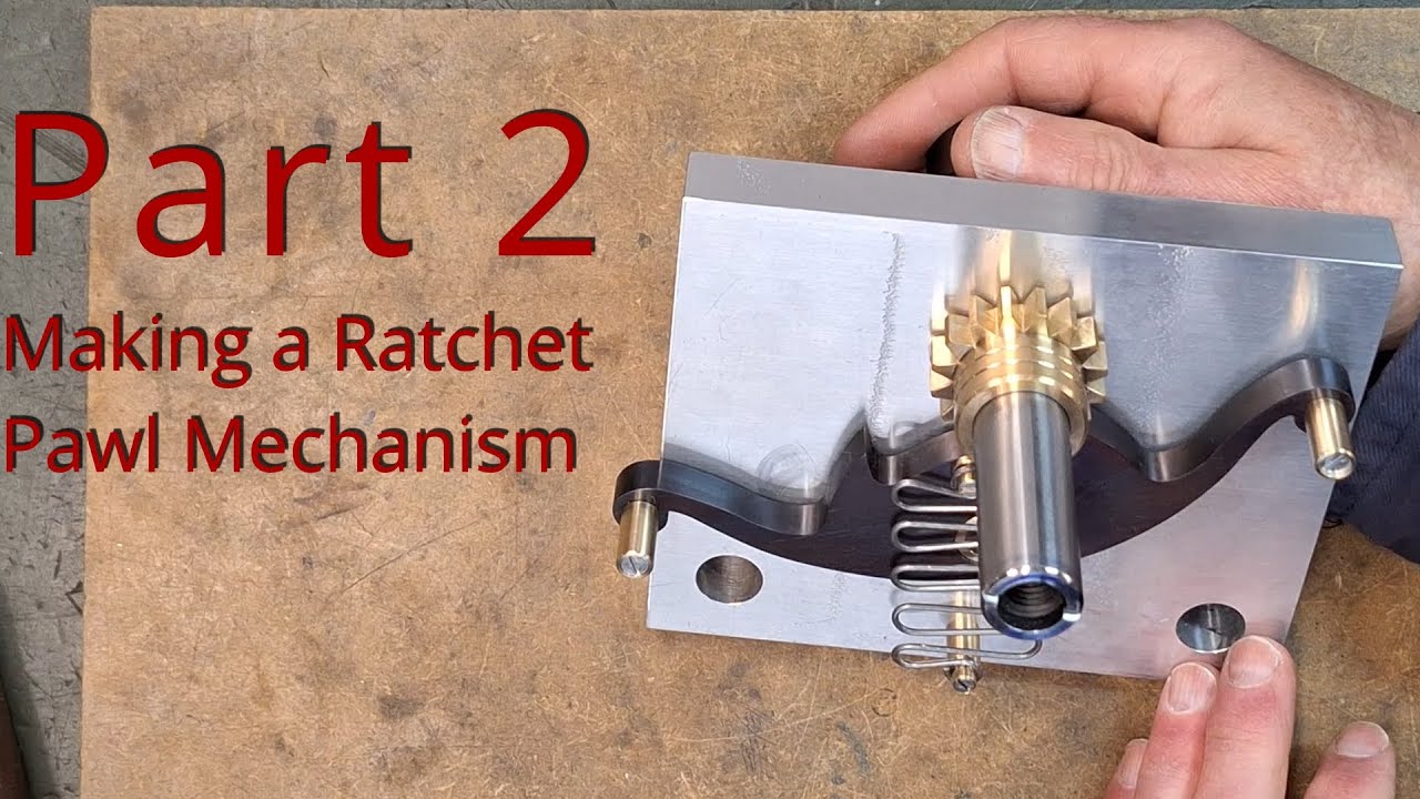 Making a Pawl for a Two way Ratchet Mechanism Part 2 - YouTube