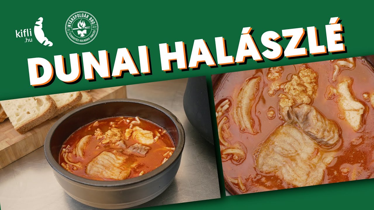 Dunai halászlé a Nyárspolgár tolmácsolásában - YouTube
