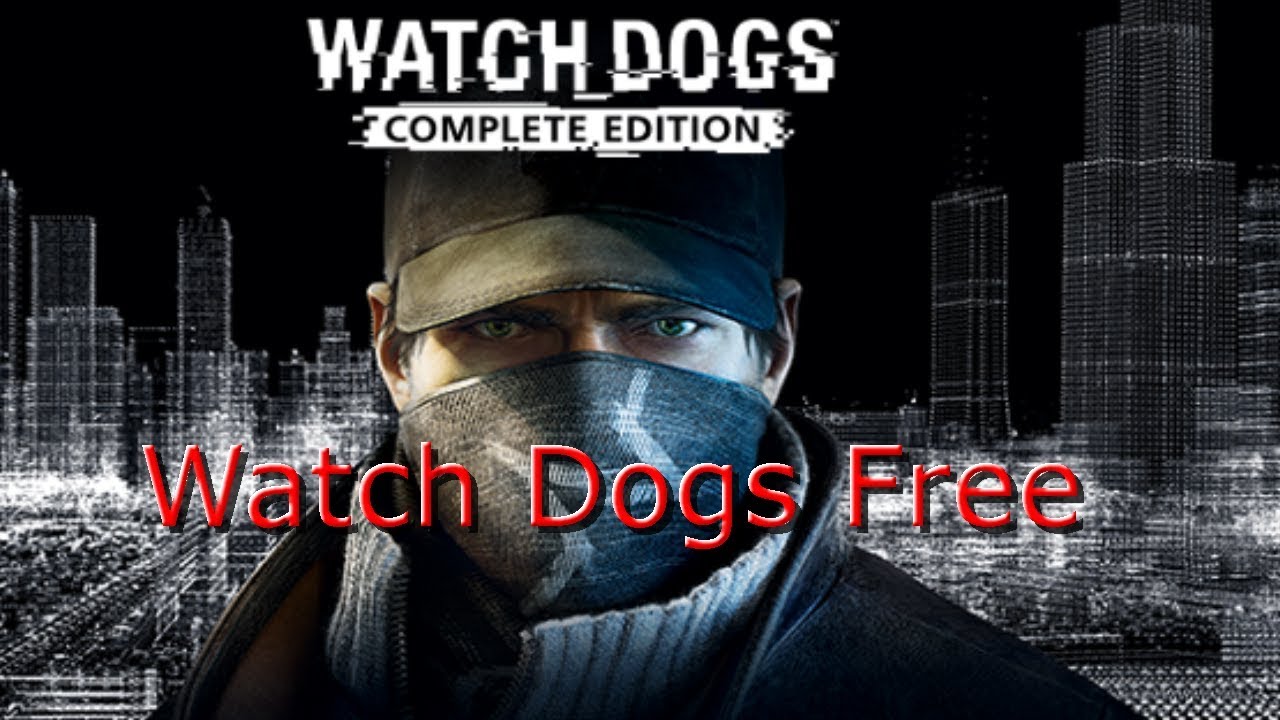 Watch Dogs Original free PC | Ubisoft está regalando juegos - YouTube
