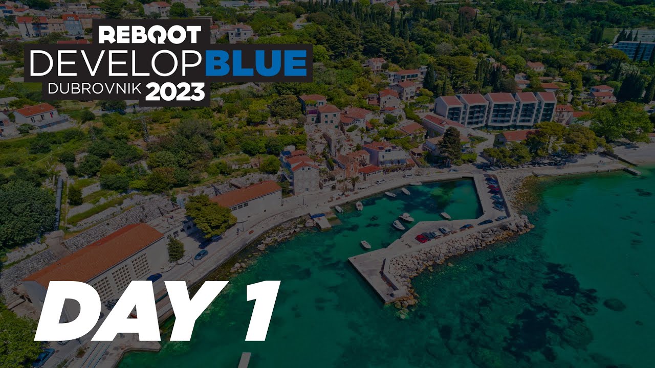 Reboot Develop Blue 2023. - Day 1 - YouTube