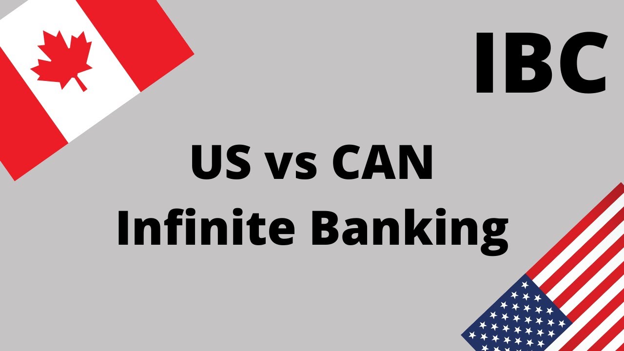 Canada vs USA Infinite Banking Differences / Become your own banker ...
