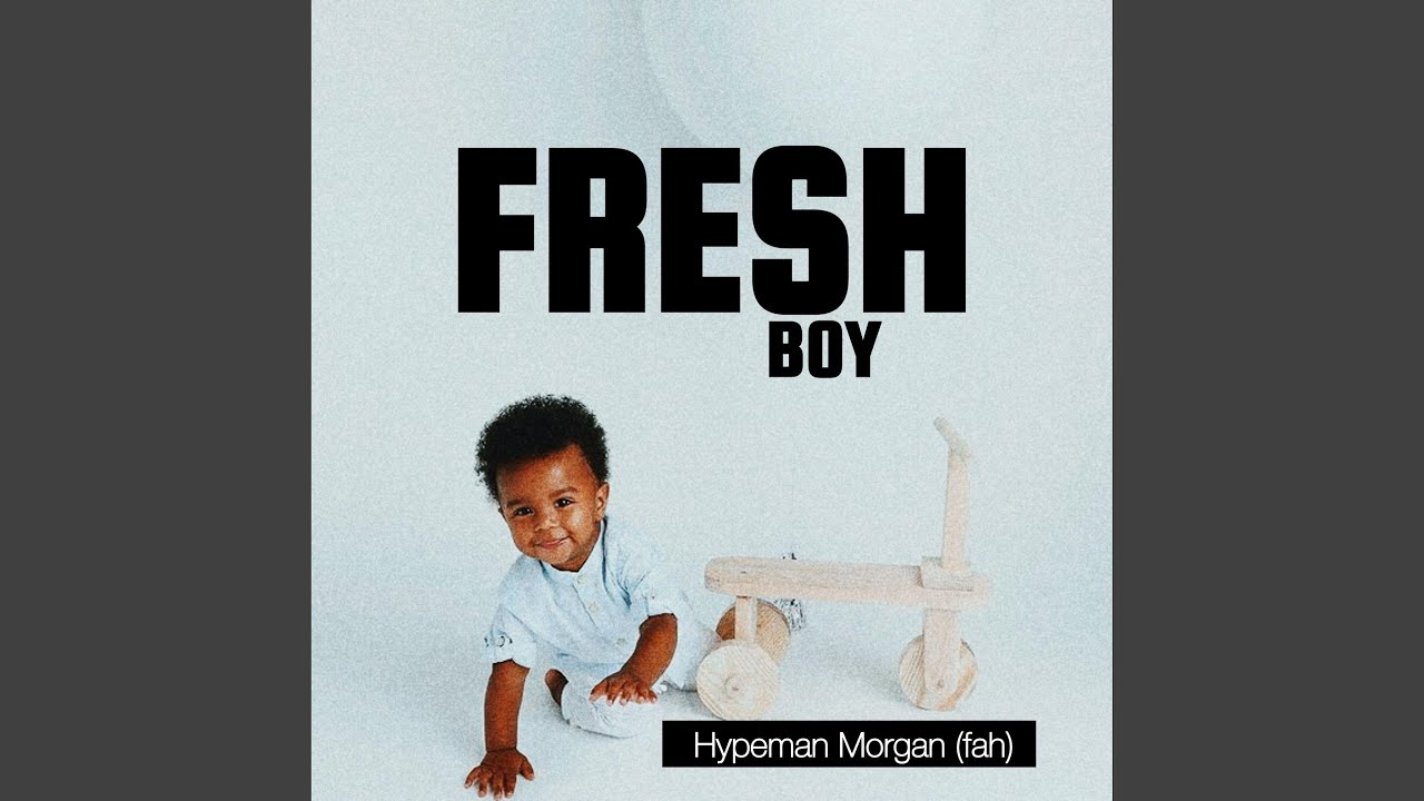Fresh Boy - YouTube