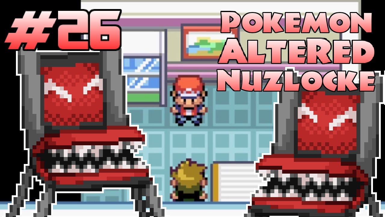THE SENTIENT DEMON CHAIRS - #26 - Pokemon AlteRed Nuzlocke - YouTube