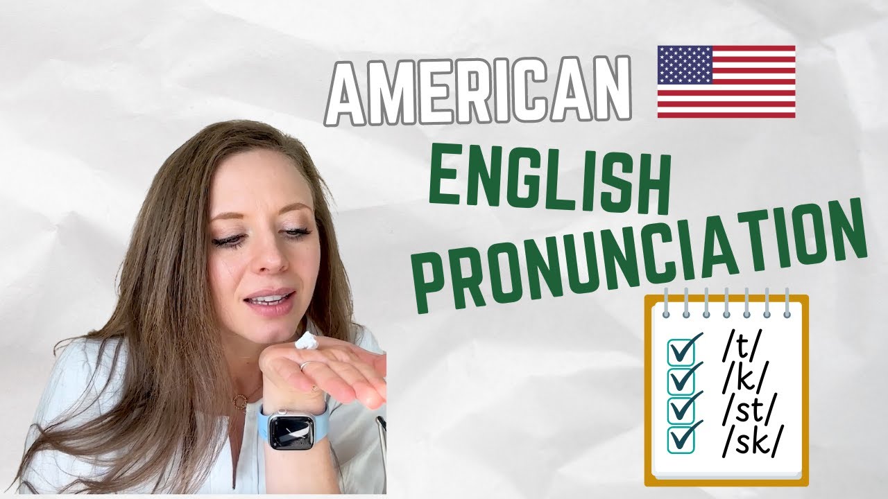 American English Pronunciation | T K St Sk - YouTube