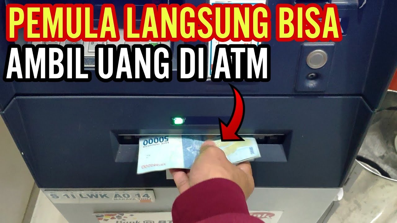 Tutorial Cara Ambil Uang di Atm BNI - YouTube