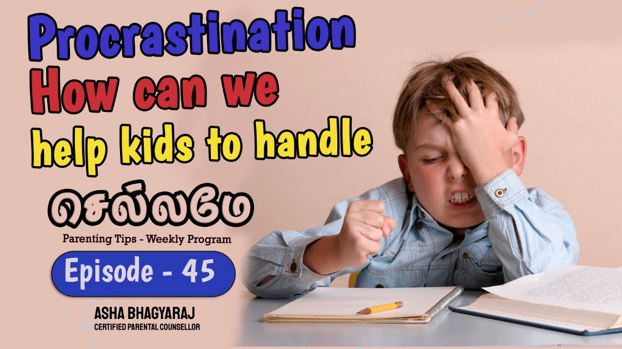 "No More Excuses: Helping Your Kids Overcome Procrastination ...