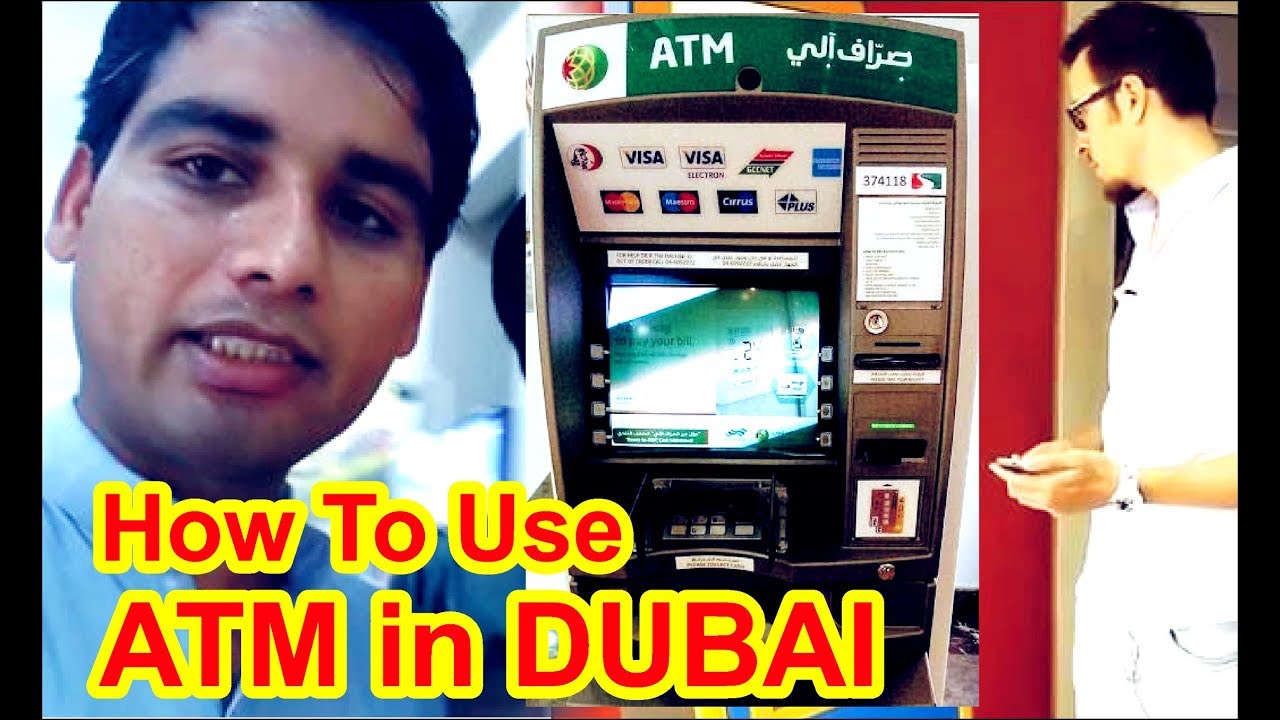 How to use ATM machine in Dubai | Shopping in Dubai | Waseem Akram ...