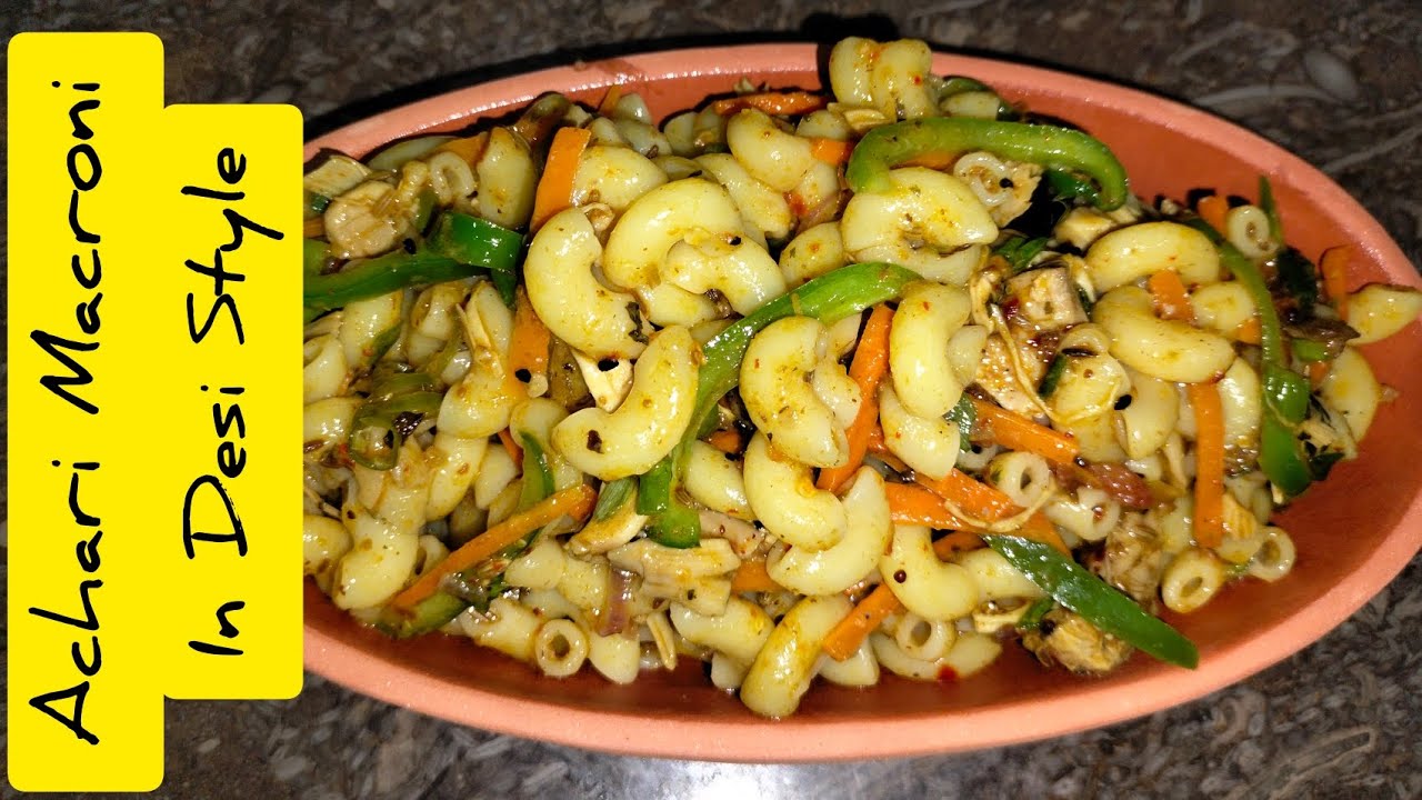 Desi Style Achari Macroni - KWS - YouTube