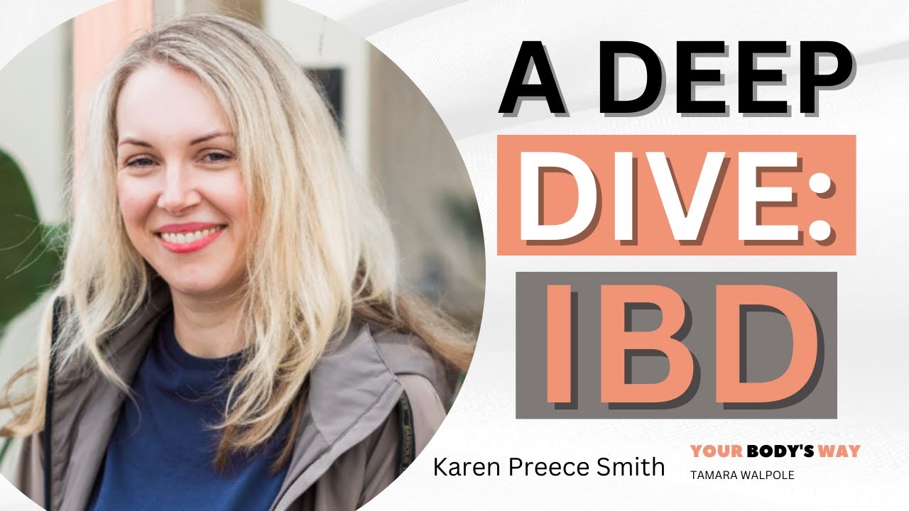 Inflammatory Bowel Disease and Nutritional Therapy with Karen Preece ...