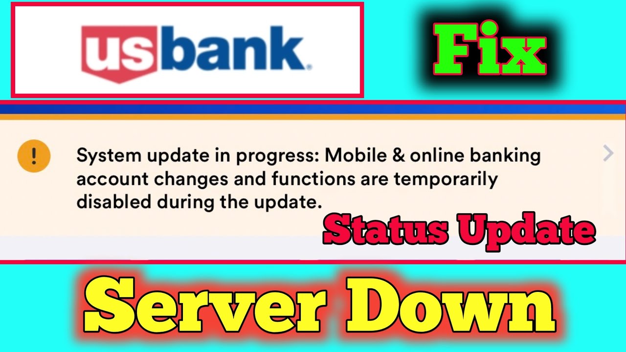 Fix Us bank app server Down | us bank System update in progress update ...